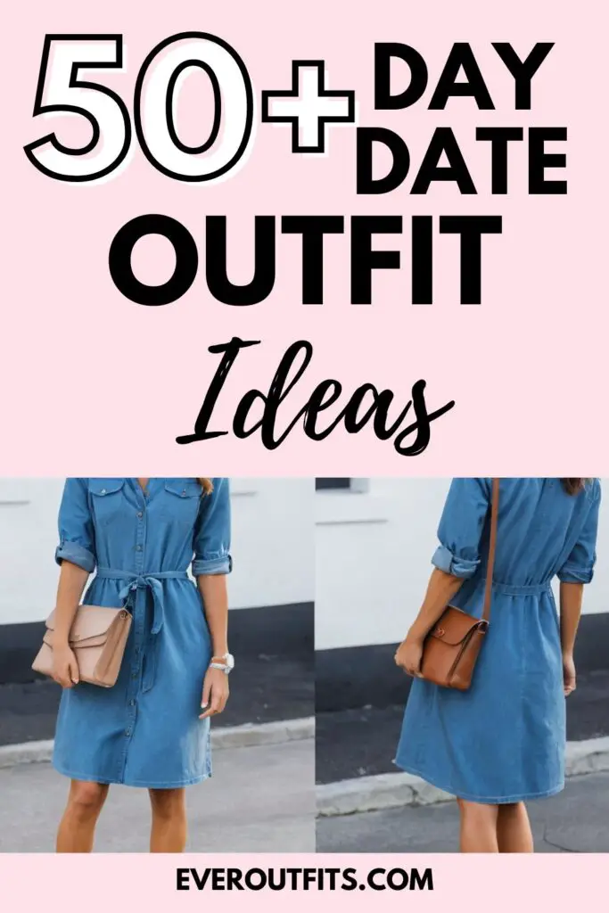 50+ Stylish Day Date Outfit Ideas for Every Season and Style