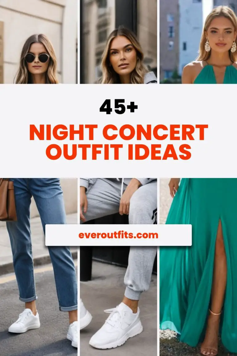 45+ Night Concert Outfit Ideas: Ultimate Guide for Stunning Looks