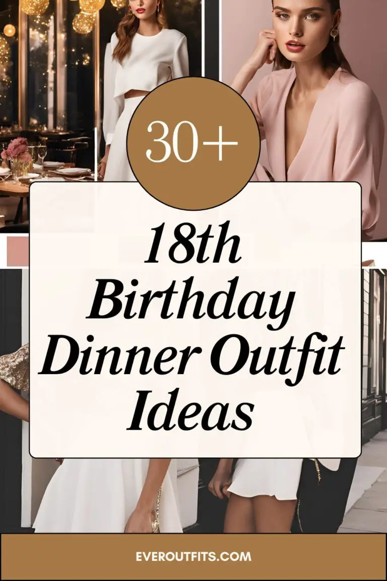 30+ Stylish 18th Birthday Dinner Outfit Ideas to Celebrate in Style