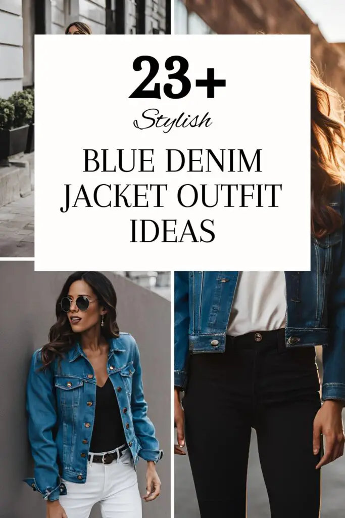 23+ Stylish Blue Denim Jacket Outfit Ideas for Every Occasion