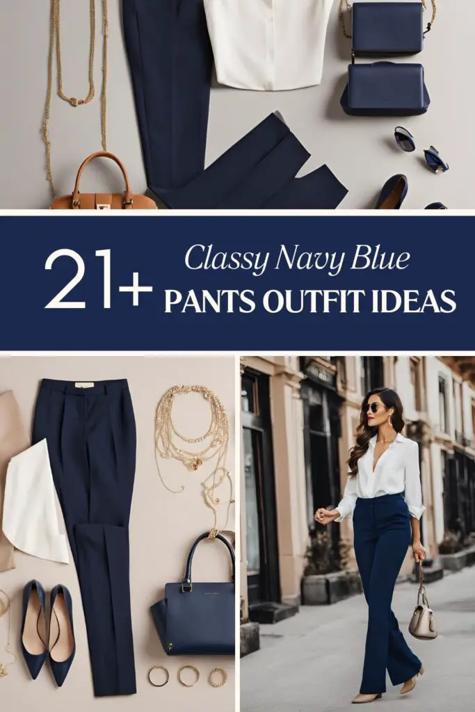 21 Classy Navy Blue Pants Outfit Ideas To Elevate Your Style