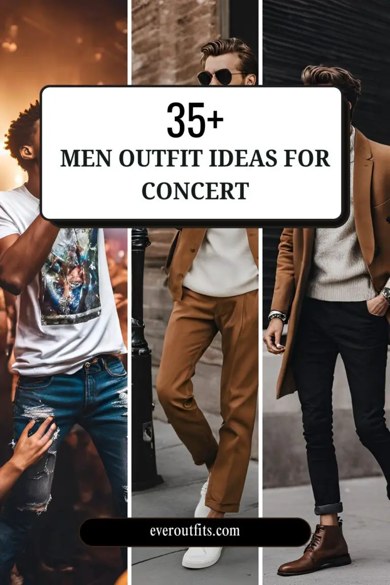 35+ Men Outfit Ideas for Concert