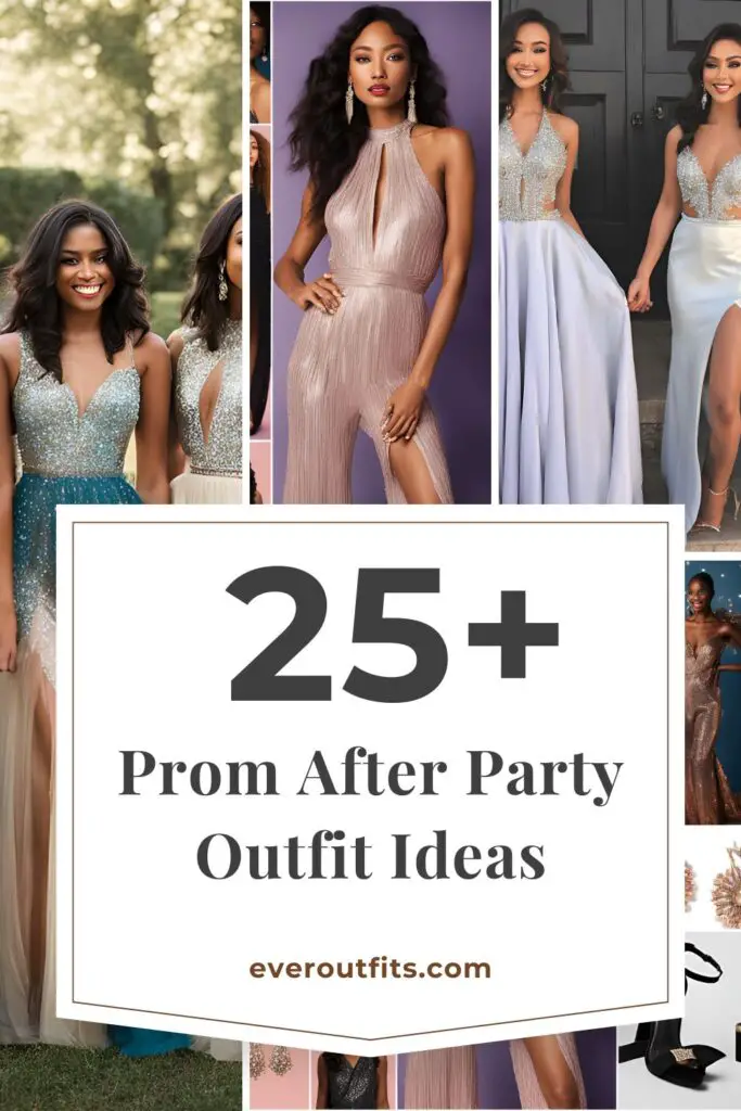 25+ Prom After Party Outfit Ideas to Make You Stand Out in Style