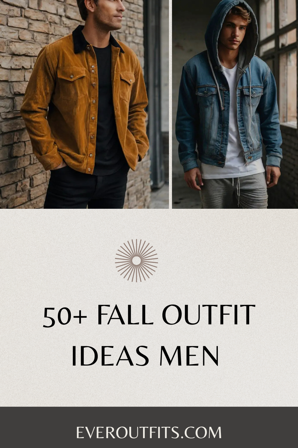 50 Fall Outfit Ideas Men Will Love For The Perfect Autumn