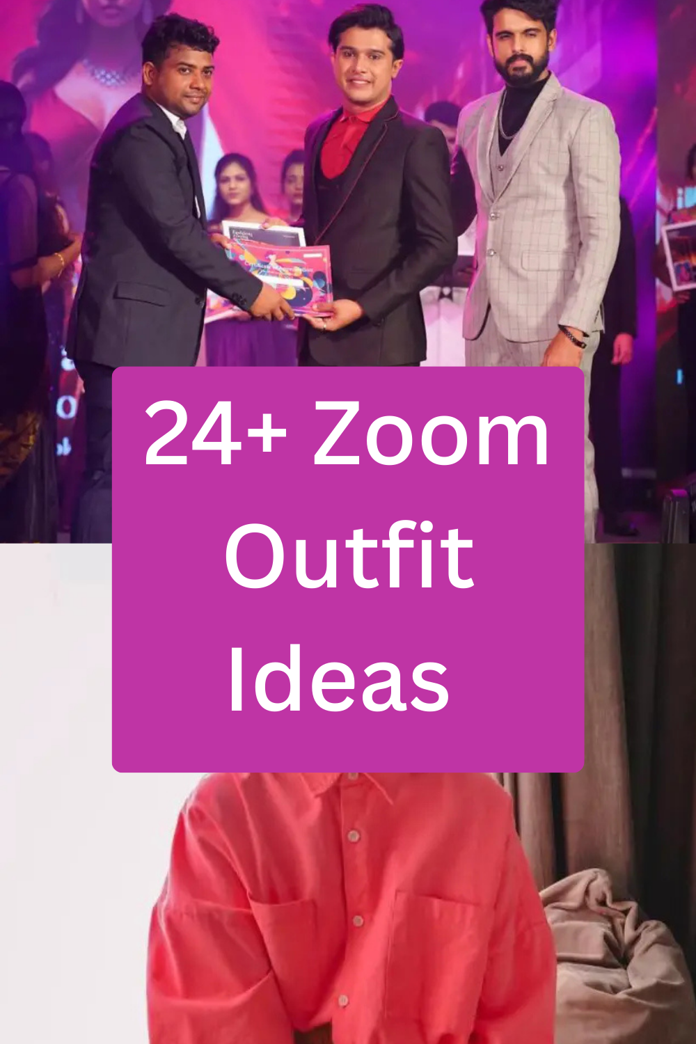 24+ Zoom Outfit Ideas to Look Polished